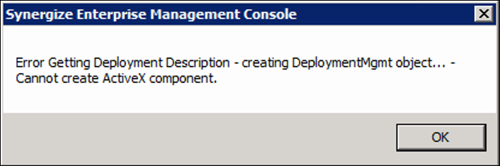 Resolve EMC Error Getting Deployment Info, Creating DeploymentMgmt object, Cannot create ActiveX ...